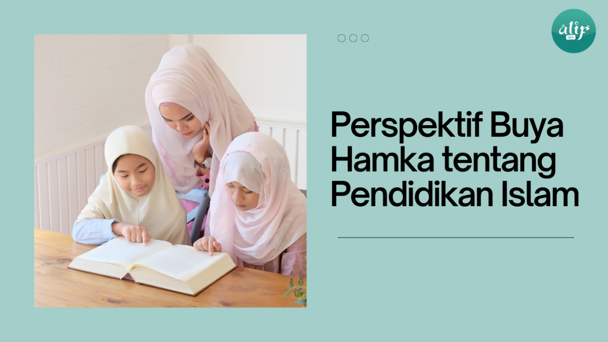 Perspektif Buya Hamka Mengenai Pendidikan Islam - Belajar Ngaji untuk ...