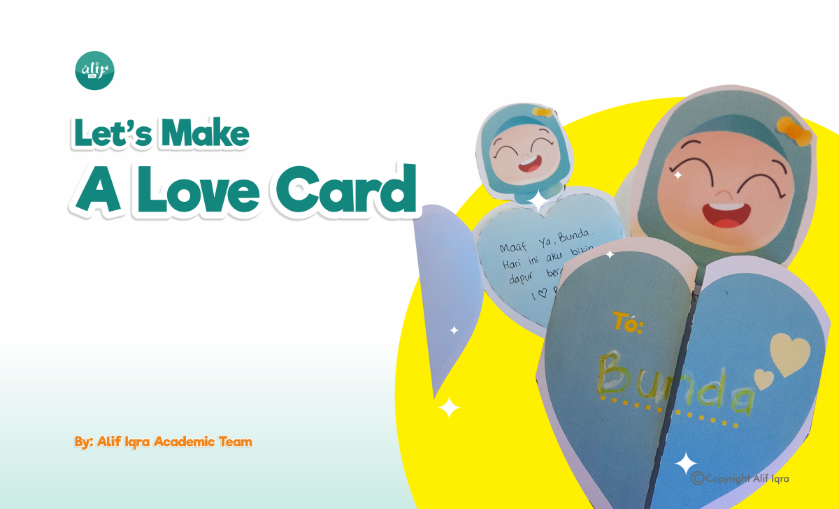 Let’s Make a Love Card - Belajar Ngaji untuk Anak dan Dewasa