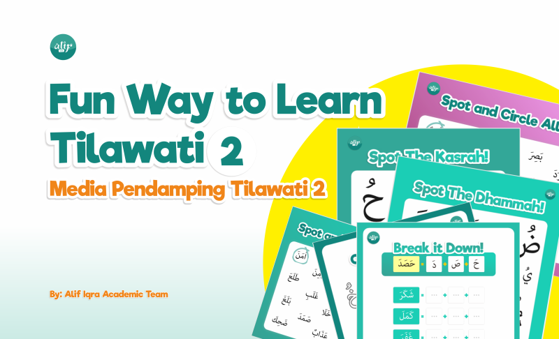 Fun Way to Learn Tilawati 2 (Media Pendamping Tilawati 2) - Belajar ...
